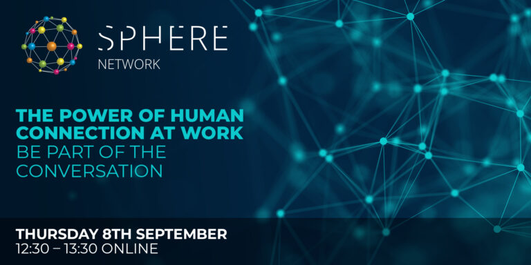 The Power of Human Connection, with Di Gates | Sphere Network